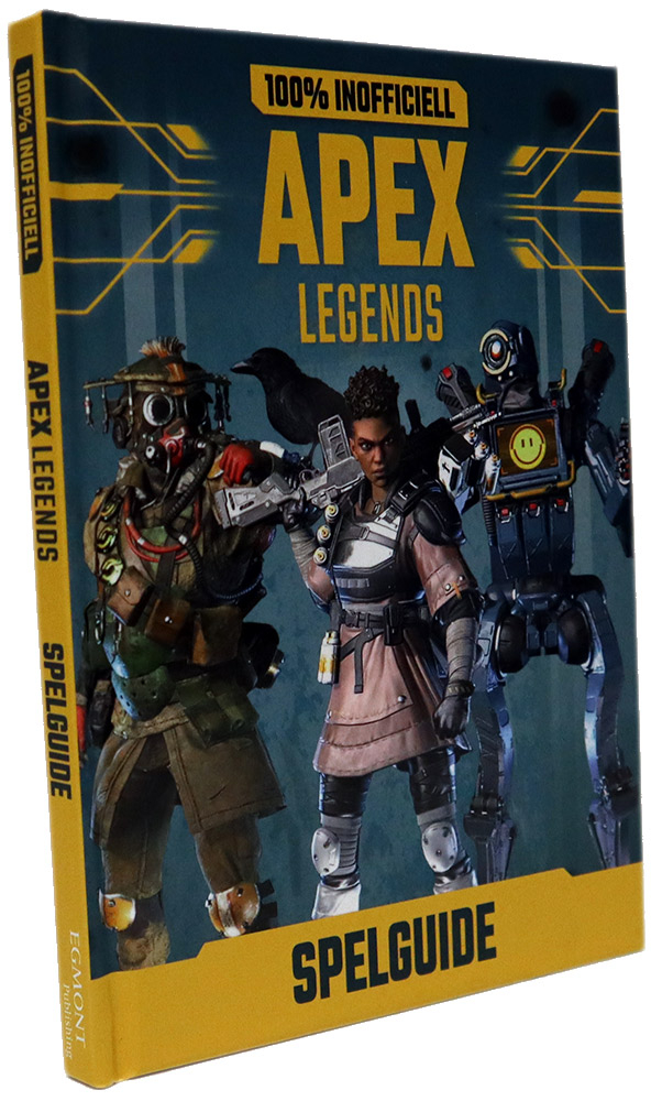 Apex Legends 100% Inofficiell Spelguide (Inbunden) - Spel & Sånt: The ...